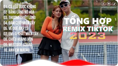 C M N Ba Ch N L Ng Ch Ng C Y U C Kh Ng Remix Playlist G R