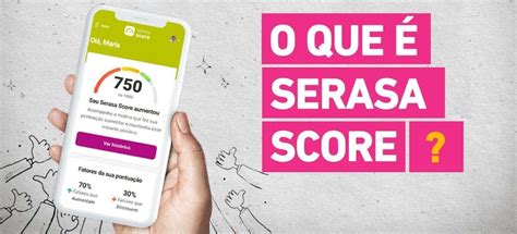 Pontuação do Serasa o que é e como funciona