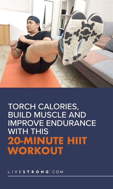 Torch Calories Build Muscle And Improve Endurance With This 20 Minute