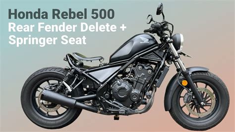 Honda Rebel 500 Modification Rear Fender Delete And Install A Springer