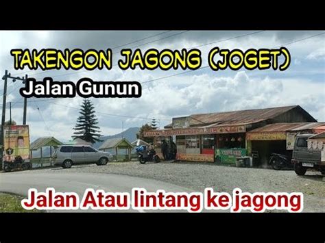 TAKENGON Menuju Kec Jagong Jeget Kec Atu Lintang Kota Dingin Jalan