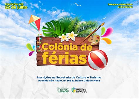 Cultura Abre Inscri Es Para Col Nia De F Rias Prefeitura De Lucas Do