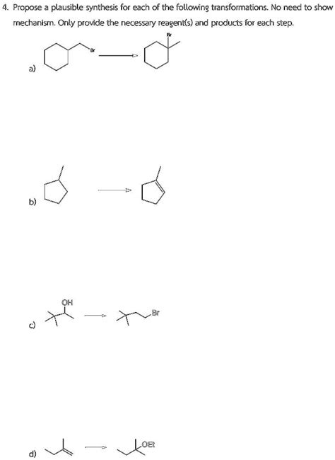 Solved Propose A Plausible Synthesis For Each Of The Following