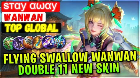 Flying Swallow WanWan Double 11 New Skin Gameplay Top Global Wanwan