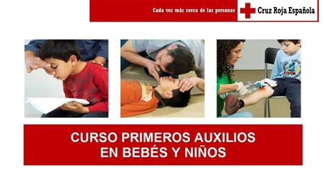 CURSO Primeros Auxilios a Bebés y niños de la Cruz Roja 24 25abr