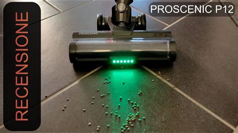 Recensione Proscenic P12 Un Aspirapolvere Con Luci LED Verdi YouTube