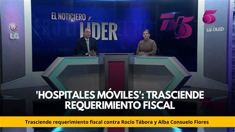 Hospitales móviles trasciende requerimiento fiscal contra Rocío