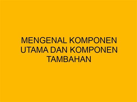Mengenal Komponen Utama Dan Komponen Tambahan Dalam Class Diagram