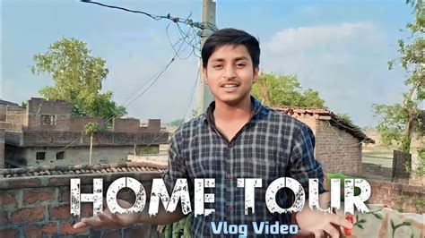 Home Tour Vlog Video My First Vlog Home Tour Videos Trending