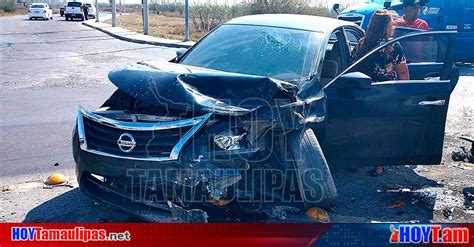 Hoy Tamaulipas Accidente En Tamaulipas Encontronazo Deja Dos