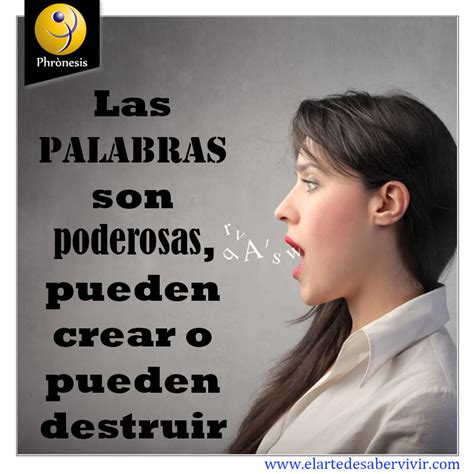 Las Palabras Son Poderosas Palabras Frases Bellas Frases