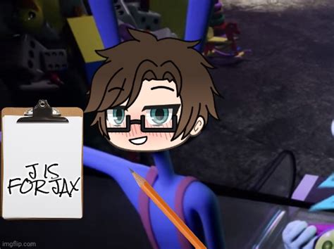 Male Cara Writes Down J Is For Jax Imgflip