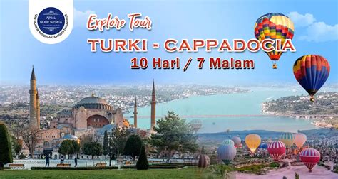 Paket Tour Turki Cappadocia Paket Tour Wisata Halal Holidays