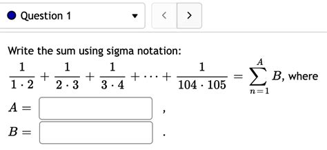 solved write the sum using sigma notation