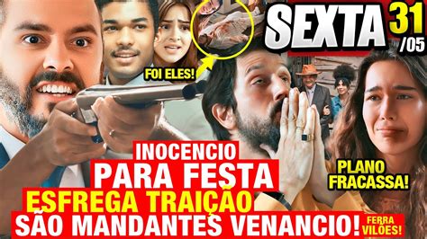 RENASCER Capítulo de hoje 31 05 SEXTA Resumo Completo da Novela