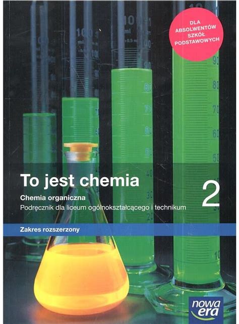 Podręcznik szkolny To jest chemia 2 Chemia organiczna Podręcznik dla