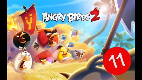 Angry Birds 2 Game Play Walk Through Part 11 Level 51 Extra SFX