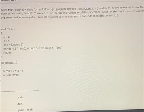 solved write mips assembly code for the following c program