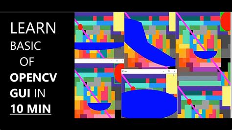 Basic Gui Opencv In 10 Mins Image Processing Fun Learn