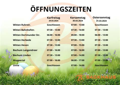 Backhaus Unsere Ffnungszeiten W Hrend Der Oster Feiertage