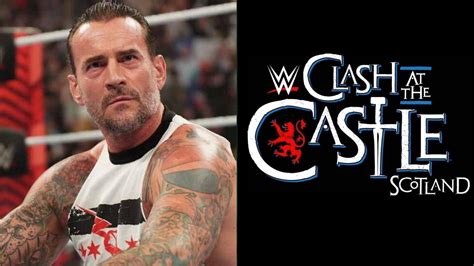 Major CM Punk WWE Clash At The Castle Update WrestleTalk