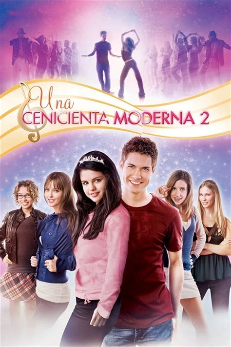 Introducir 70 Imagen Pelicula De Una Cenicienta Moderna 2 Viaterra Mx