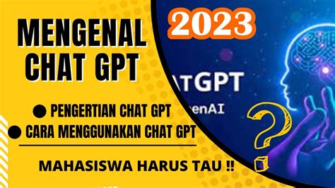 Mengenal Chat GPT OpenAI Dan Cara Menggunakannya Terbaru 2023 Eps 8