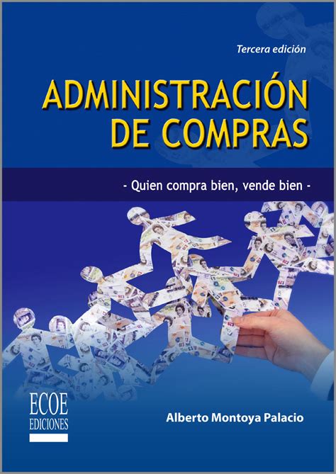 Administración de compras 3ra edición Edición en Español Ecoe