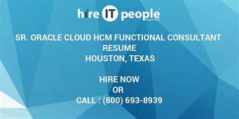 Sr Oracle Cloud HCM Functional Consultant Resume HOUSTON Texas Hire