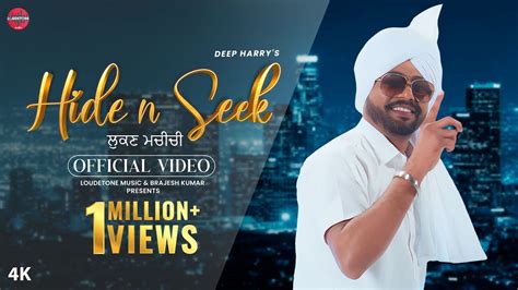 HIDE N SEEK Official Video Deep Harry Raavi Kaur Bal Loudetone