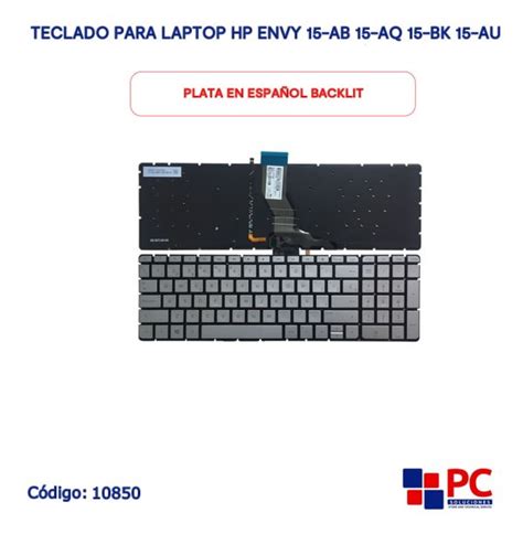 TECLADO PARA LAPTOP HP ENVY 15 AB 15 AQ 15 BK 15 AU 15 AS 15 AW 15 BC