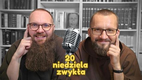 przy Słowie 125 20 Niedziela Zwykła A 20 08 2023 YouTube