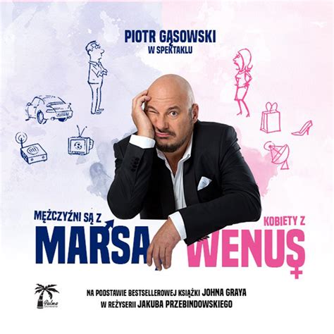 Mężczyźni są z Marsa kobiety z Wenus Poznań Kino Teatr Apollo 22