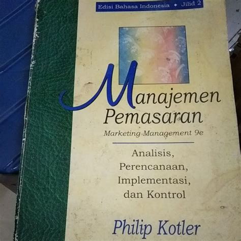 Jual ORI Manajemen Pemasaran Philip Kotler Edisi 9 Jilid 2 Shopee
