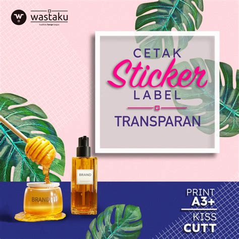 Jual Cetak Stiker Label Vinyl Transparan A3 KISCUT Cetak Label