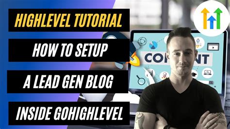 GoHighLevel Tutorial How To Setup A Lead Generation Blog Inside
