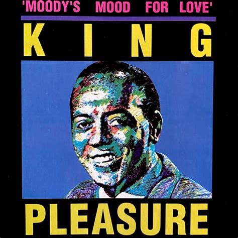 King Pleasure Moody S Mood For Love 1992 CD Discogs