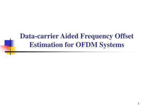 ppt data carrier aided frequency offset estimation for ofdm systems powerpoint presentation