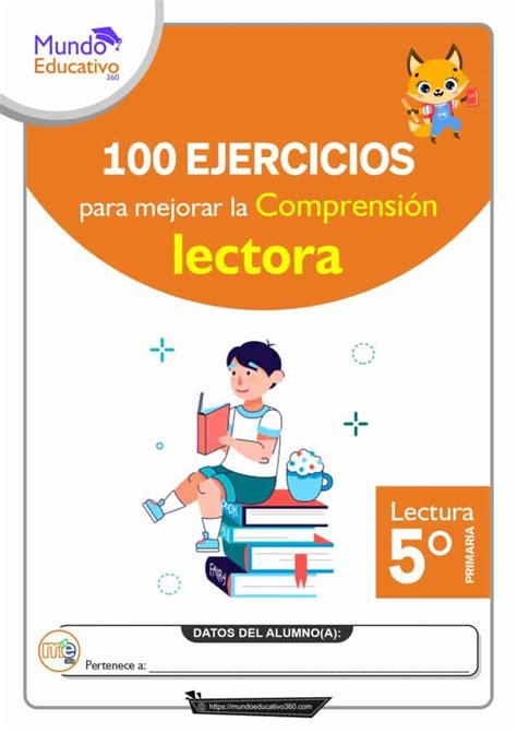 100 Ejercicios para mejorar la COMPRENSIÓN LECTORA 5 º Primaria