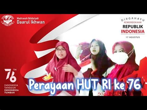 Perayaan HUT RI Ke 76 Di MI Daarul Ikhwan Ciracas Jakarta Timur YouTube
