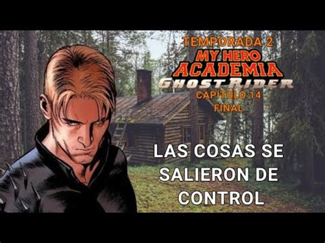 Qué hubiera pasado si ghost rider caia en boku no hero academia