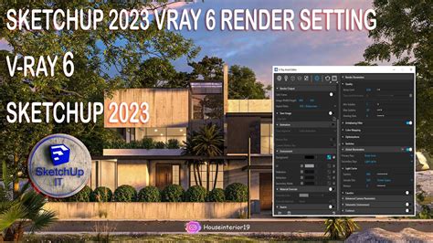 SketchUp Vray 6 EXTERIOR Render Setting 1 Sketchup 2023 SKETCHUP