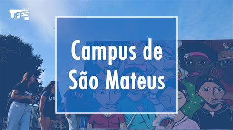 Campus de São Mateus integra série de vídeos sobre cursos de graduação