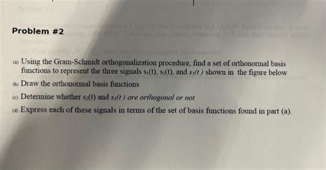 solved a using the gram schmidt orthogonalization