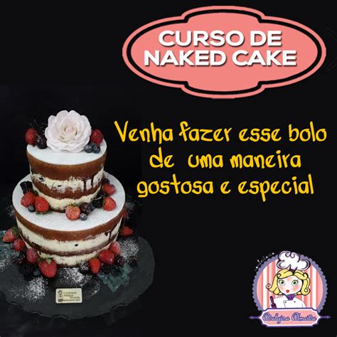 CURSO DE NAKED CAKE TOTALMENTE PRÁTICO Confeitaria Adalgisa Almeida