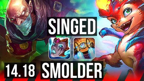 SINGED Vs SMOLDER TOP Rank 3 Singed 1900 Games 4 1 2 EUW