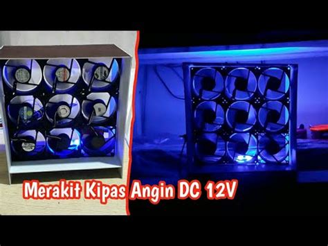 Membuat Kipas Angin DC 12 V Bekas CPU Jadi Keren YouTube