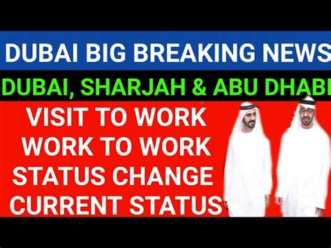 Dubai Visit Visa To Work Visa Convert Latest News Dubai Work Visa