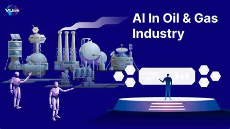 How Ai Is Revolutionizing The Oil And Gas Industry