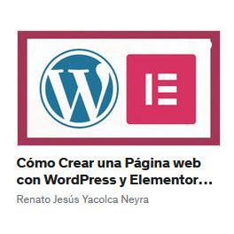 C Mo Crear Una P Gina Web Con Wordpress Y Elementor